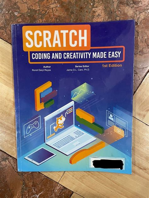 scratch coding and creativity made easy reyes 1st edition hobbies and toys books and magazines