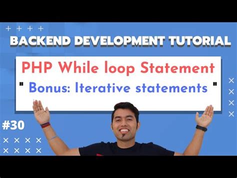 Iterative Statements In PHP In Hindi While Loop In PHP In Hindi PHP Tutorial In Hindi 2020