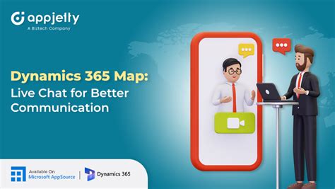 Announcing New Feature In Dynamics 365 Map Live Chat For Better