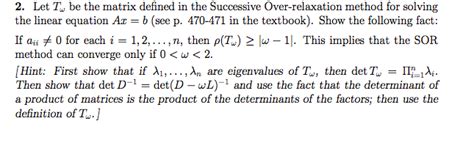 Solved 2 Let T Be The Matrix Defined In The Successive