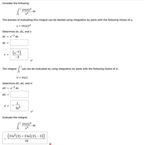 Solved Consider the following. ∫12x3(ln(x))2dx The process | Chegg.com