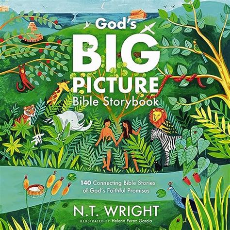 Gods Big Picture Bible Storybook 140 Connecting Bible Stories Of God