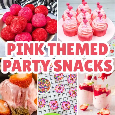 Pink Themed Party Snacks Party Time Snacks
