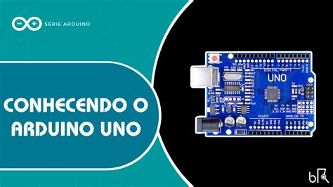 Conhecendo a placa Arduino UNO Blog da Robótica