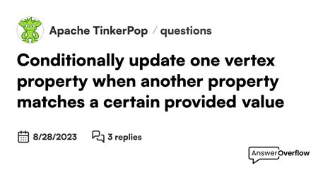 Conditionally Update One Vertex Property When Another Property Matches A Certain Provided Value