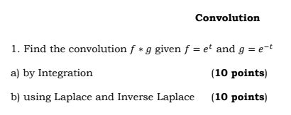 Solved Convolution Find The Convolution F G Given F Et Chegg
