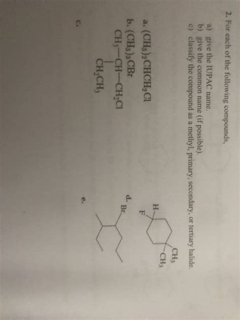 Solved 2 For Each Of The Following Compounds A Give The