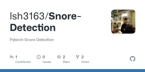 Github Lsh3163 Snore Detection Pytorch Snore Detection