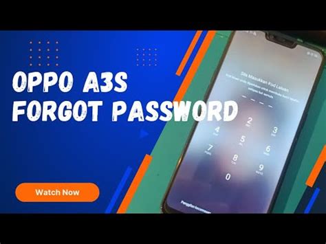 Oppo A3S Unlock Password Forgotten Password YouTube