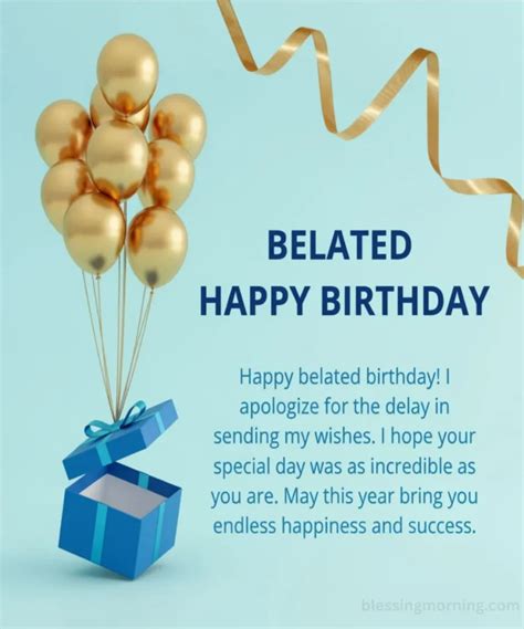 75 Rare Elegant Belated Birthday Wishes Blessings And Greetings
