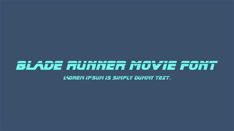Blade Runner Movie Font Download Free For Desktop And Webfont