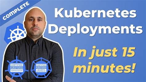 Kurt Paris On Linkedin Kubernetes Deployments Explained Complete