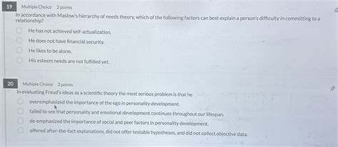 Solved 19Multiple Choice2 ﻿pointsIn accordance with Maslow's | Chegg.com