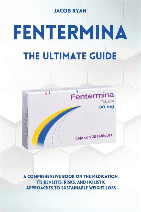 Fentermina The Ultimate Guide By J Ryan Weight Loss Medication Basics