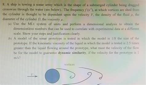 Solved 8 A Ship Is Towing A Sonar Array Which Is The Shape