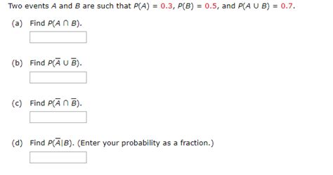Solved Two Events A And B Are Such That P A 0 3 P B Chegg Com