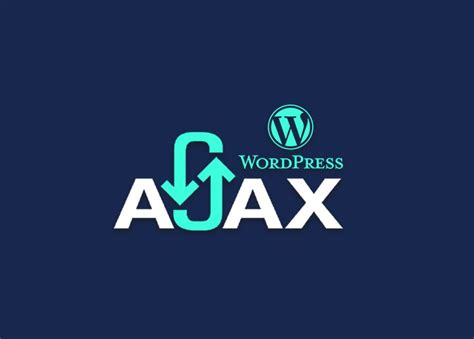 Ajax And Its In WordPress With Example Full Guide Honar Systems