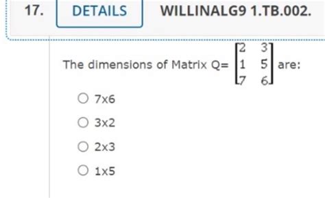 Solved 17 Details Willinalg9 1 Tb 002 3 The Dimensions Of