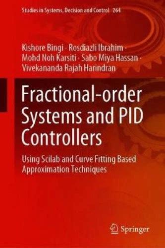 Fractional Order Systems And Pid Controllers Using Scilab And Curve Fitting £14600 Picclick Uk
