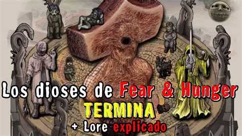 Los Dioses De Fear And Hunger Termina Lore Explicado Youtube