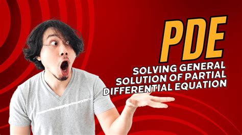 Solving General Solution Of Partial Differential Equation Pde Youtube