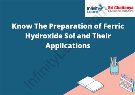 Know The Preparation Of Ferric Hydroxide Sol And Their Applications