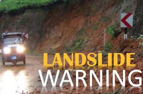 Landslide Warnings Are Issued For 3 Districts Buzzer