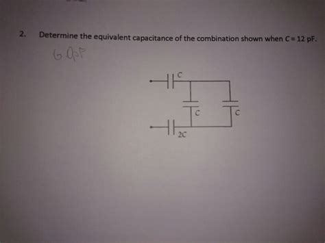 Solved Please Help Determine The Equivalent Capacitance Of