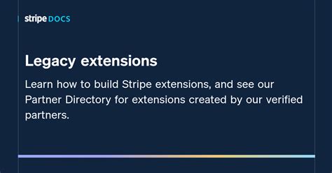 Legacy Extensions Stripe Documentation