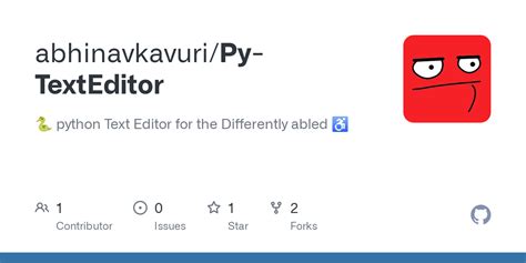 GitHub Abhinavkavuri Py TextEditor Python Text Editor For The Differently Abled