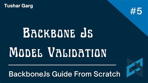Backbonejs Tutorial In Hindi Backbonejs Tutorial For Beginners Model Validation In
