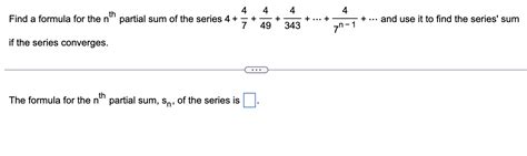 Solved Find A Formula For The Nth Partial Sum Of The Series