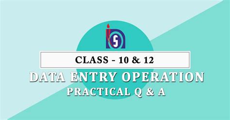 NIOS CLASS 10 12 DATA ENTRY OPERATIONS PRACTICAL QUESTIONS ANSWERS