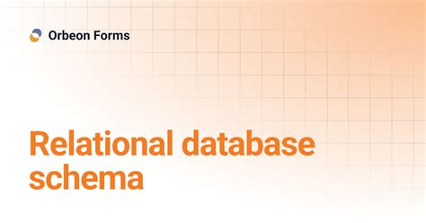 Relational Database Schema Orbeon Forms