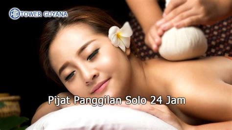 Pijat Panggilan Solo Jam Di Rumah Hotel