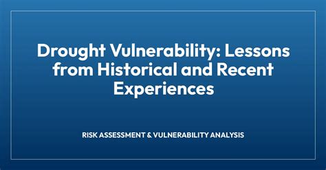 Drought Vulnerability Lessons From Historical And Recent Experiences • Disastershiksha
