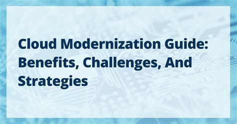 Cloud Modernization Benefits And Strategies Liquid Web