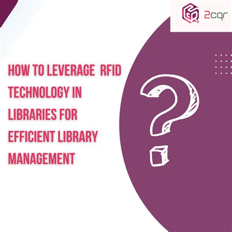 How To Leverage Rfid Technology In Libraries