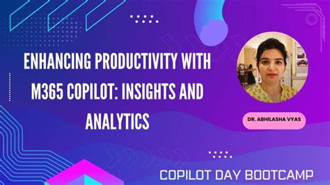 Enhancing Productivity With M365 And Copilot Delhi Tech Community