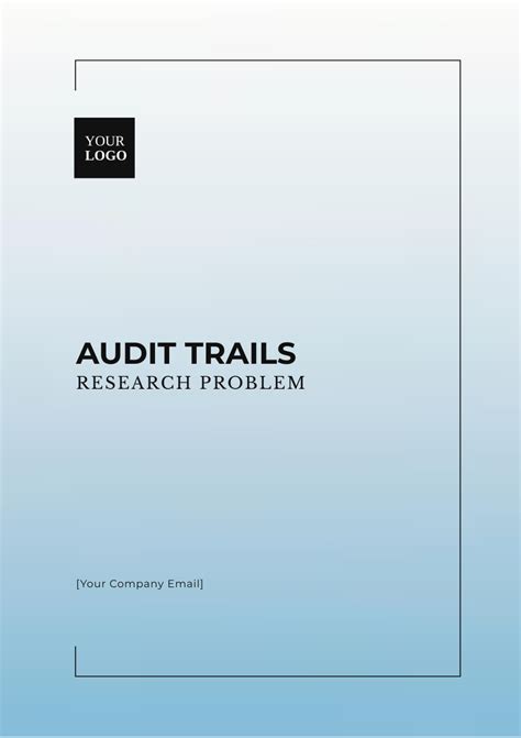 Free Audit Trails Research Problem Template To Edit Online