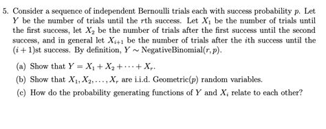 Consider a sequence of independent Bernoulli trials | Chegg.com