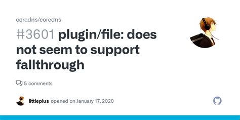 Pluginfile Does Not Seem To Support Fallthrough · Issue 3601