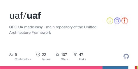GitHub - uaf/uaf: OPC UA made easy - main repository of the Unified ...