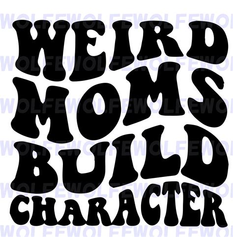 Weird Moms Build Character PNG SVG AI File Bundle Etsy