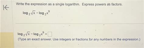 Solved Write the expression as a single logarithm. Express | Chegg.com