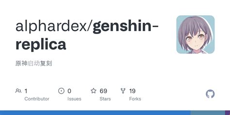 Github Alphardexgenshin Replica 原神启动复刻