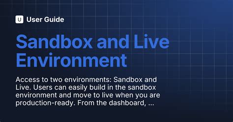 Sandbox And Live Environment User Guide
