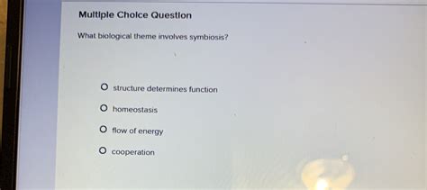 solved multiple cholce questlonwhat biological theme