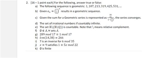 Solved Point Each For The Following Answer True Or Chegg Com