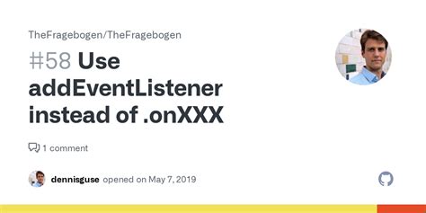 Use Addeventlistener Instead Of Onxxx Issue Thefragebogen Thefragebogen Github
